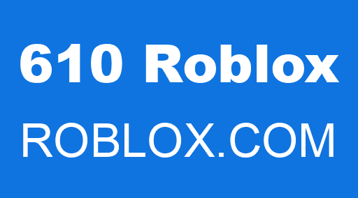 How do you fix error code 610 on Roblox? - Error Solutions