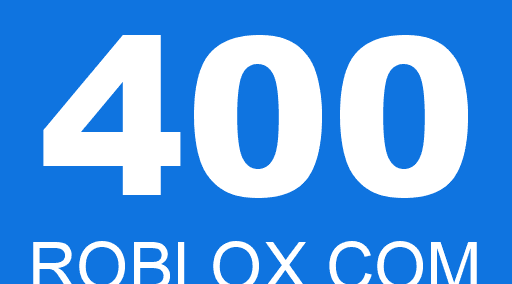 How do you fix the ROBLOX error code 400? - Error Solutions
