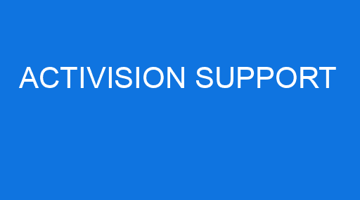 How do I fix the activision support? - Error Solutions