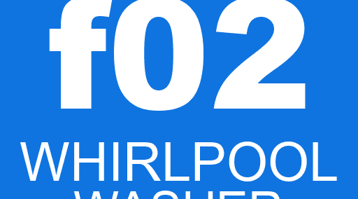 How to fix whirlpool washer f02 code? - Error Solutions